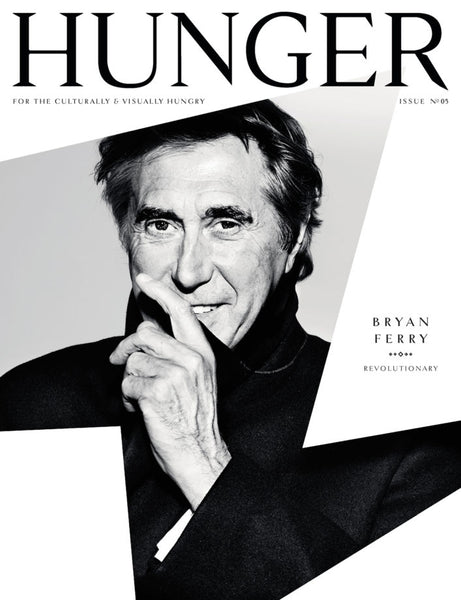 HUNGER Magazine Fall 2013 BRIAN FERRY Debbie Harry REBEL WILSON Chiwet