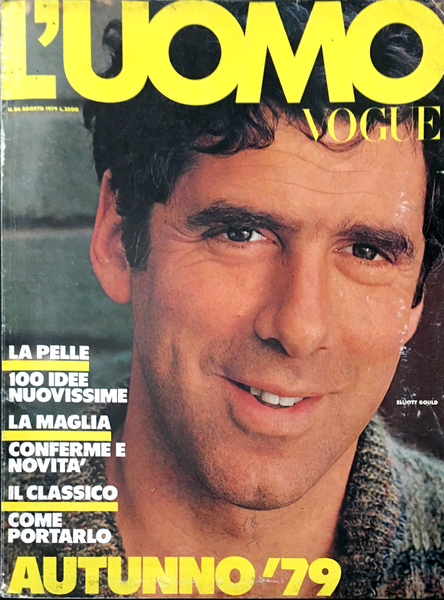 L'UOMO VOGUE Magazine August 1979 ELLIOTT GOULD Aldo Fallai JEAN LOUP